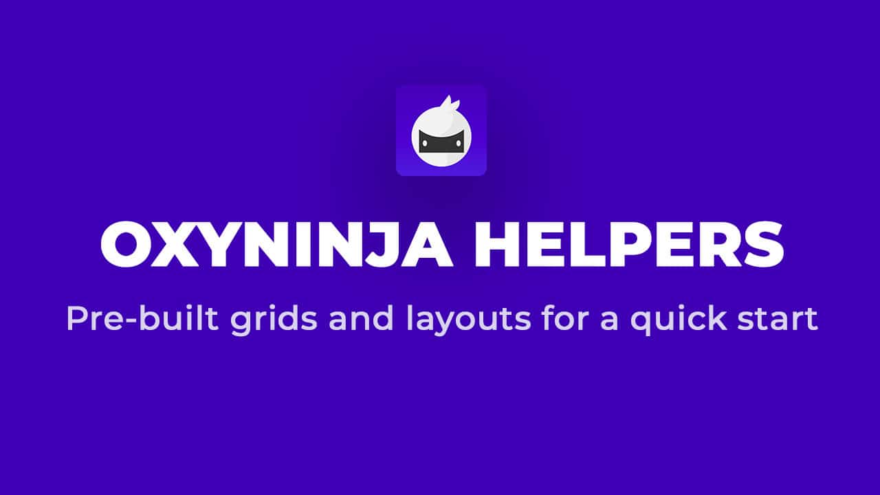 Work Faster With OxyNinja Helpers - OxyNinja